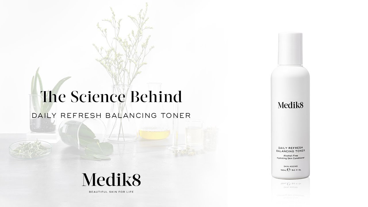 The Science Behind Daily Refresh Balancing Toner - YouTube