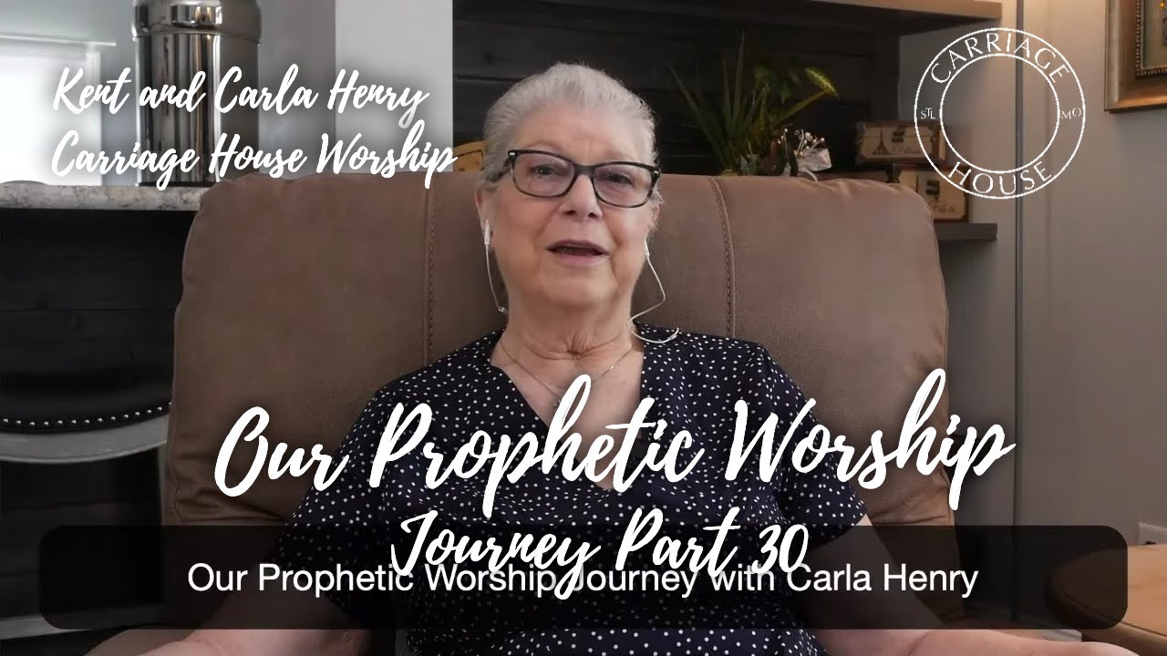 KENT AND CARLA HENRY | 8-29-23 OUR PROPHETIC WORSHIP JOURNEY PART 30 ...