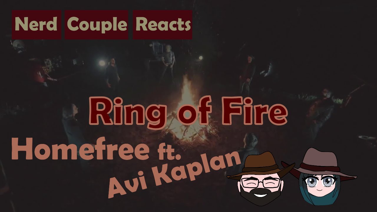 First Time Hearing Ring of Fire - Home Free ft. Avi Kaplan - YouTube
