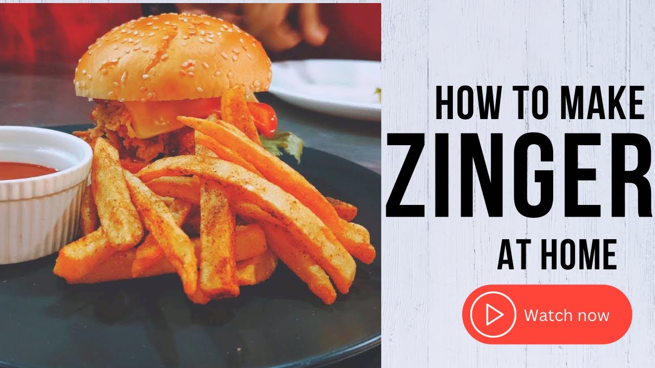 Homemade Zinger Burger 🍔 - YouTube