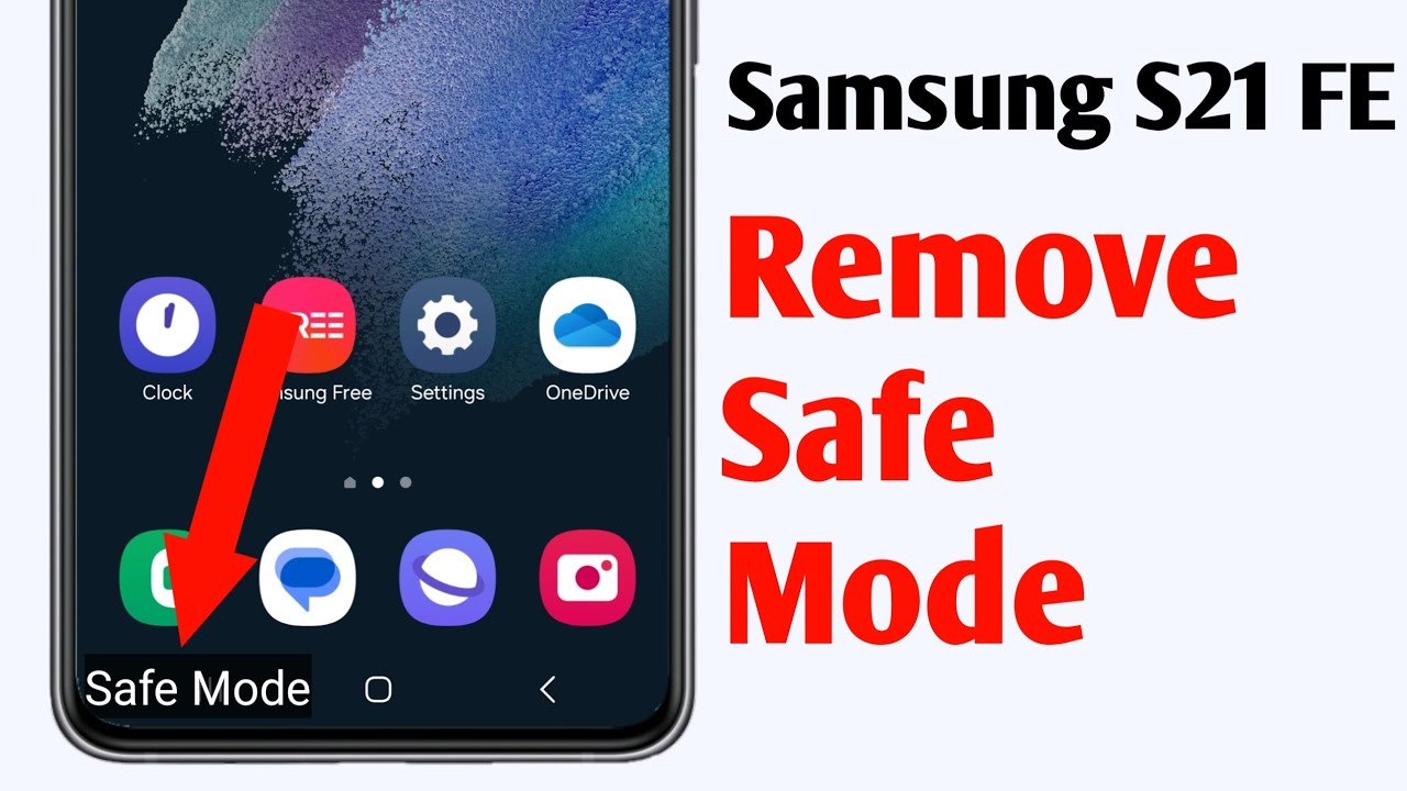 how to remove safe mode in samsung galaxy s21 fe 5g mobile - YouTube