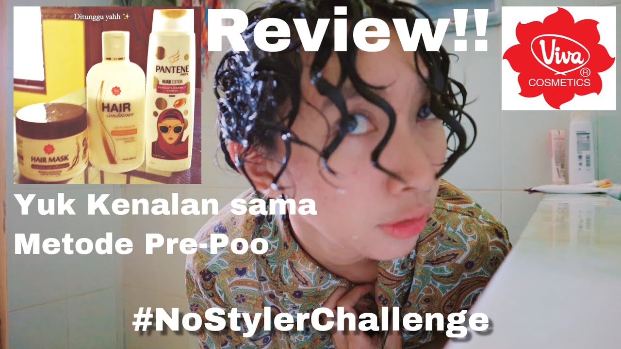 Pre Poo - No Product Challenge - Review Viva Hair Mask & Conditioner ...