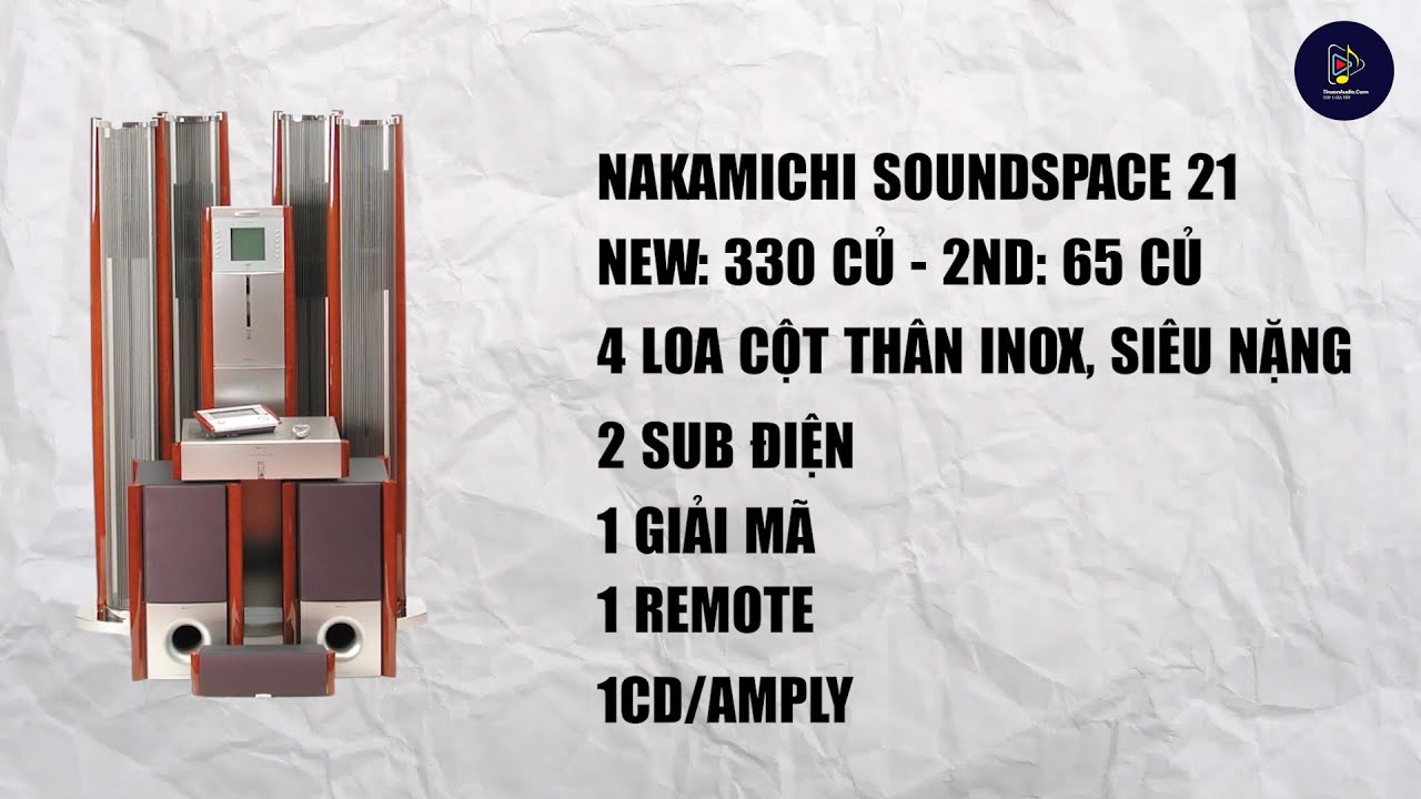 Dàn âm thanh NAKAMICHI SOUNDSPACE 21 vừa nặng vừa chất giá dẻ tại Thuấn ...