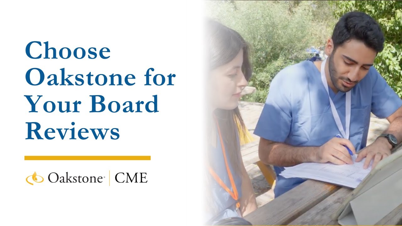 Choose Oakstone for Your Board Reviews - YouTube
