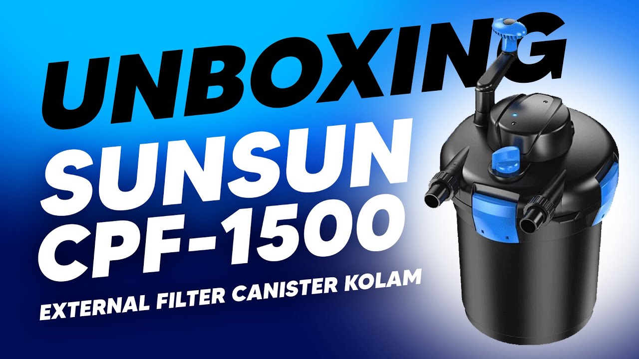 SUNSUN CPF 1500 Filter dengan Kapasitas 4000L dilengkapi dengan UV 9 ...