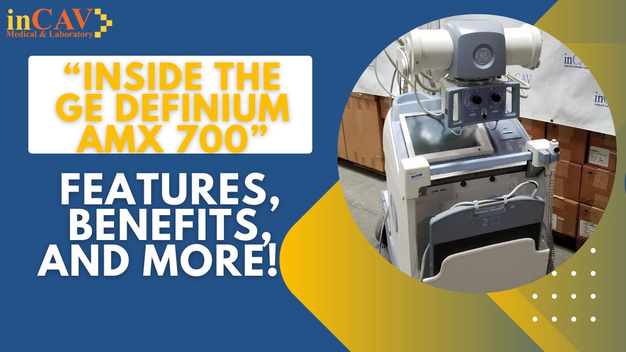 "Inside the GE Definium AMX 700 Portable X-Ray: Features, Benefits, and ...