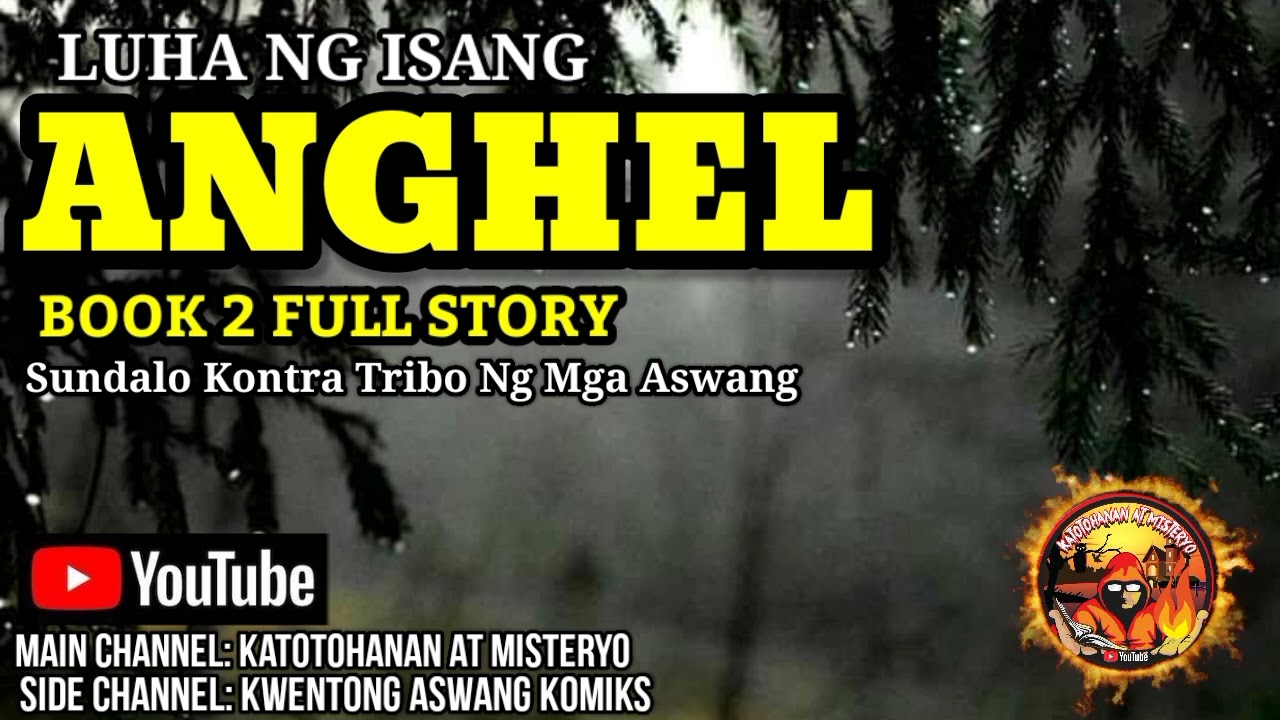Luha Ng Isang Anghel Book 2 (9 HOURS FULL STORY COMPILATION) - YouTube