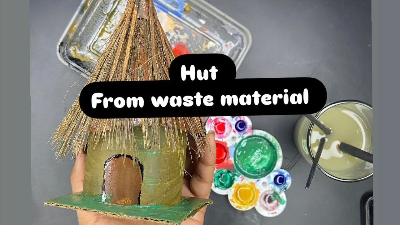 🌟 Waste to Wonder: DIY Beautiful Hut from Waste Material! 🌟 - YouTube