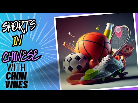 Sports Names In Chinese | Naming Your Favorite Sports in Chinese! # ...