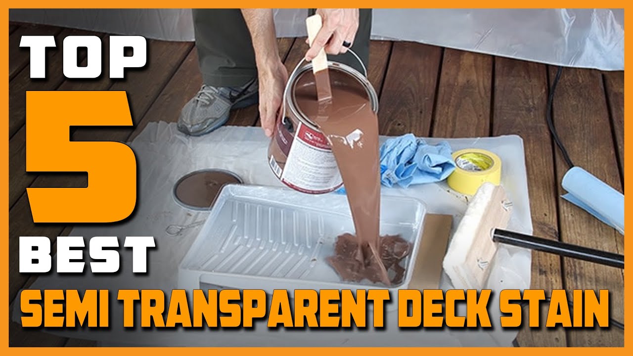 Best Semi Transparent Deck Stains for 2024 [Top 5 Review] - Exterior ...