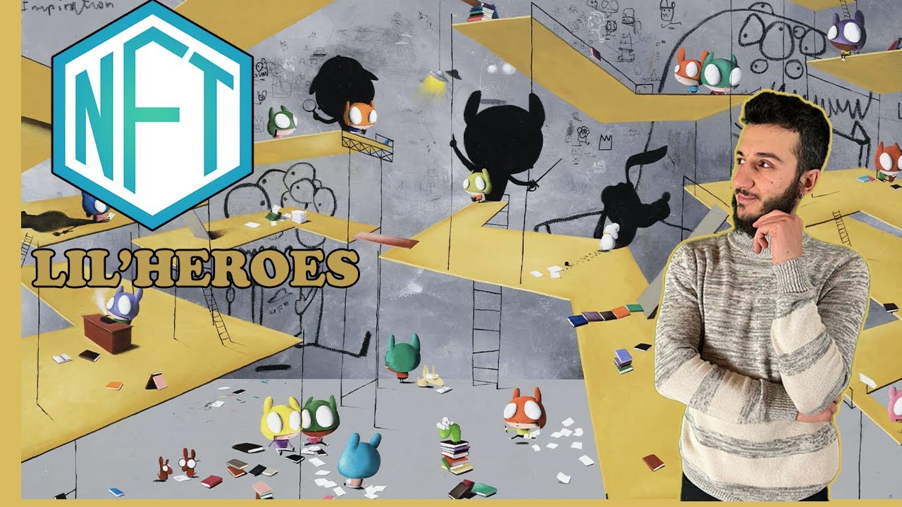 Lil' Heroes by Edgar Plans - Collezione NFT 🎨 - YouTube