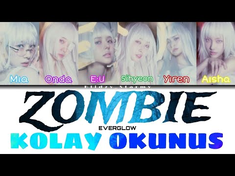 EVERGLOW - 'ZOMBIE' KOLAY OKUNUŞ (Color Coded)