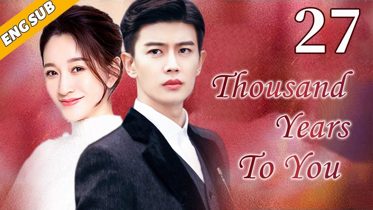 [Eng Sub] Thousand Years To You EP27| Chinese drama| Beloved You| Allen ...