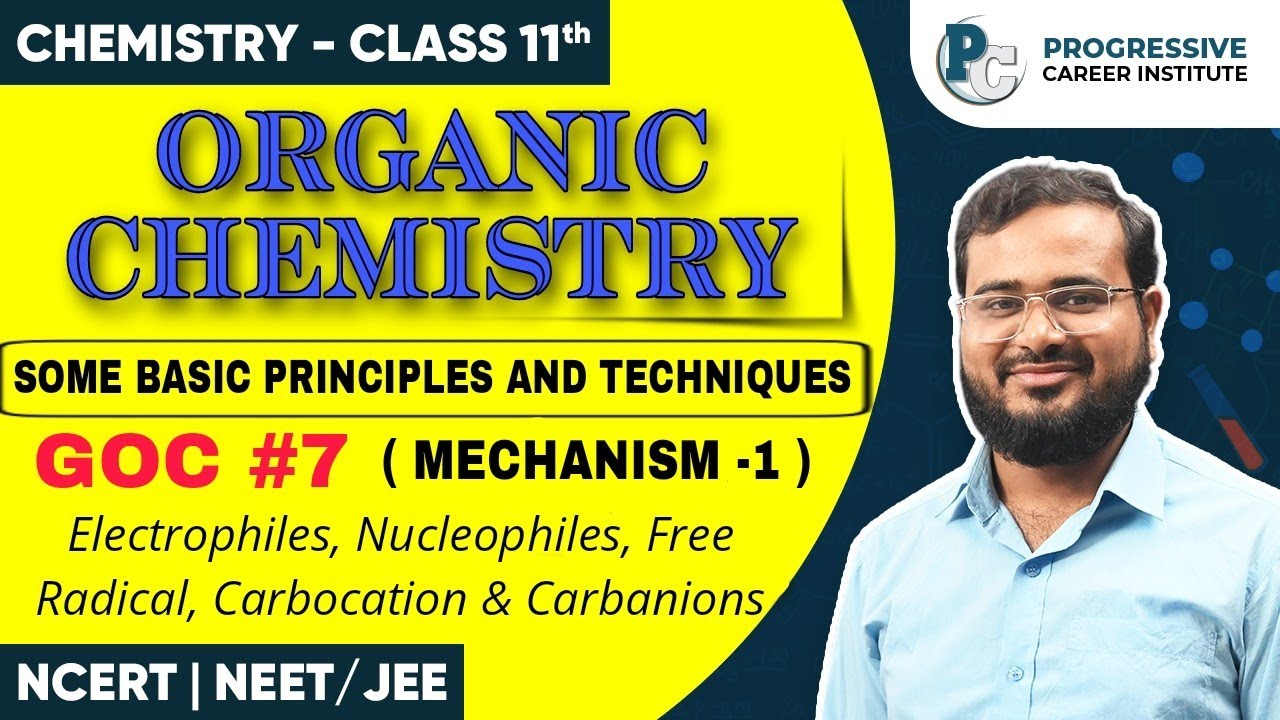 Organic Chemistry Some Basic Principles & Techniques class 11th GOC #7 ...