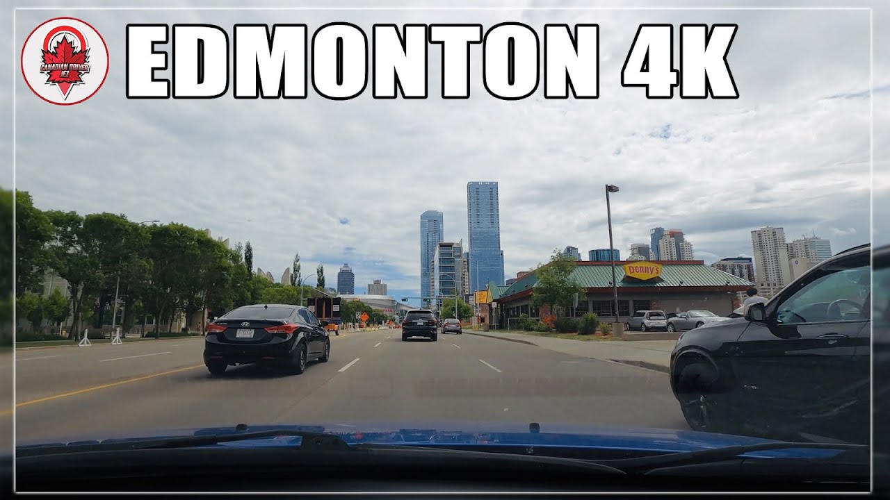 Edmonton 4K - Driving Through Edmonton's Core Neighbourhoods and ...