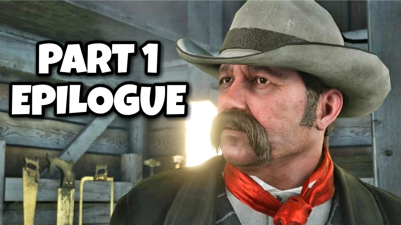 EPILOGUE PART 1 - Red Dead Redemption 2 FULL Walkthrough Gameplay ...