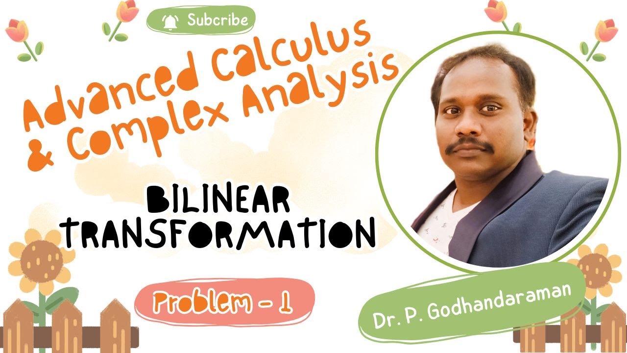 9. Problem 1 - Bilinear Transformation - Analytic Function - 21MAB102T ...