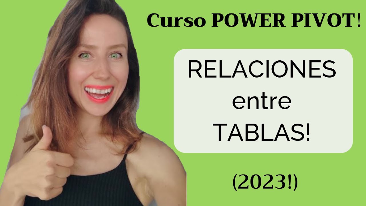 Curso Power Pivot 08: Tablas Relacionadas en Power Pivot. Unir/Conectar Tablas. Tutorial Power ...
