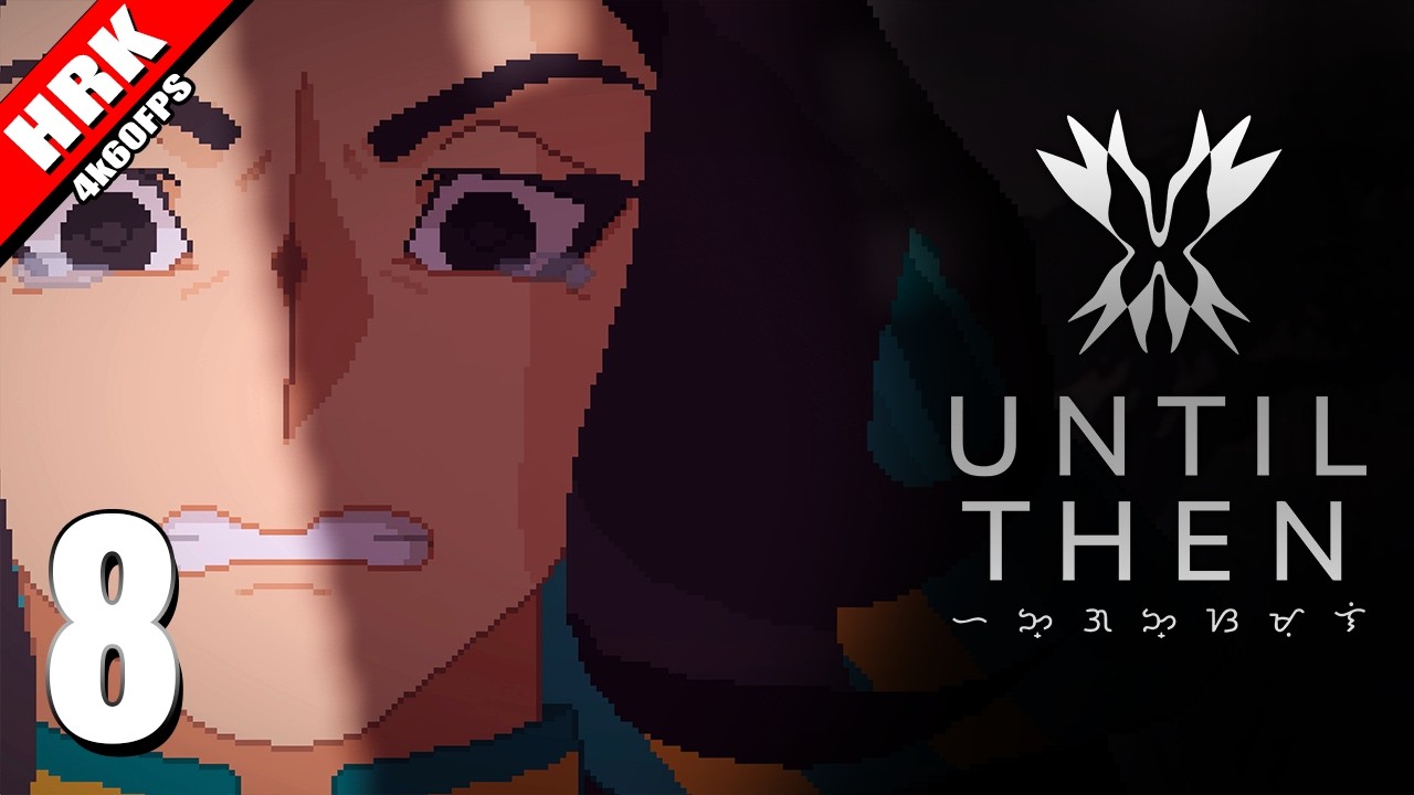 จนกว่าจะมีใจที่ผูกพัน | Until Then - Part 8 - YouTube