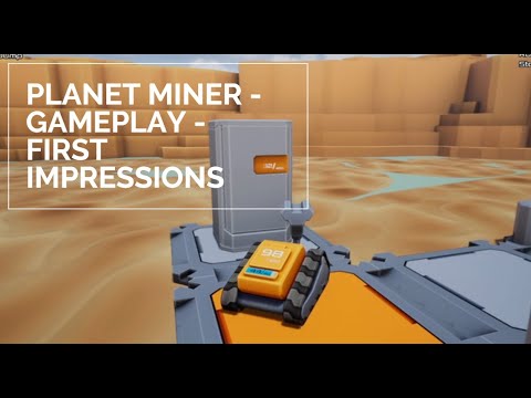 Planet Miner - Gameplay - First Impressions - YouTube