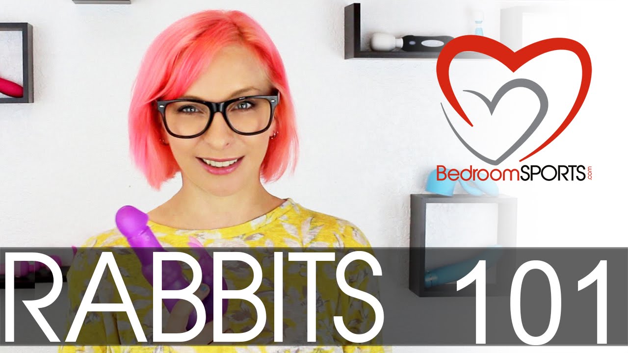 Rabbit Vibrators 101 - YouTube