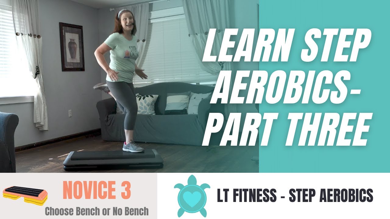 Learn Step Aerobics For Beginners Part Three - YouTube