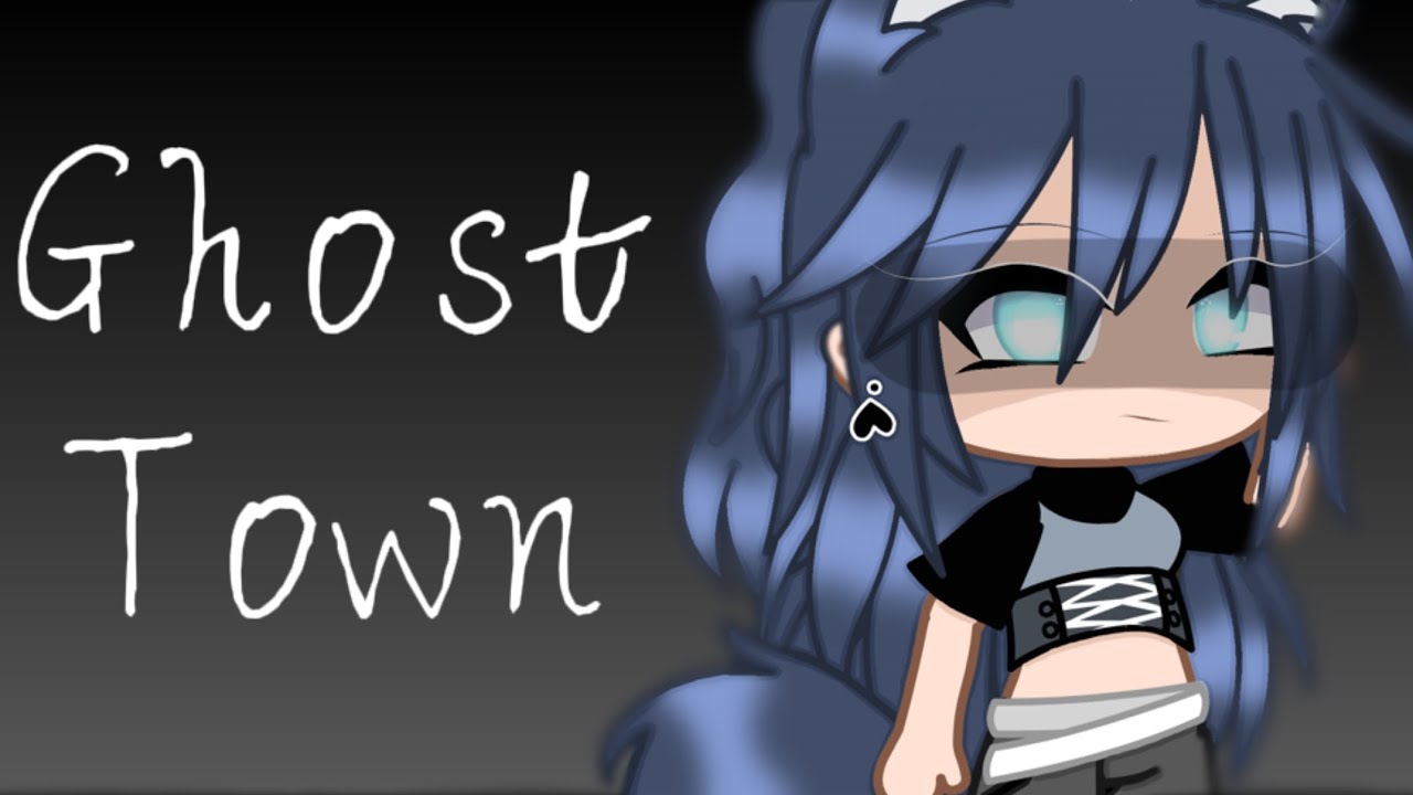 Ghost Town // original? // gcmv // Gacha Club Music Video - YouTube