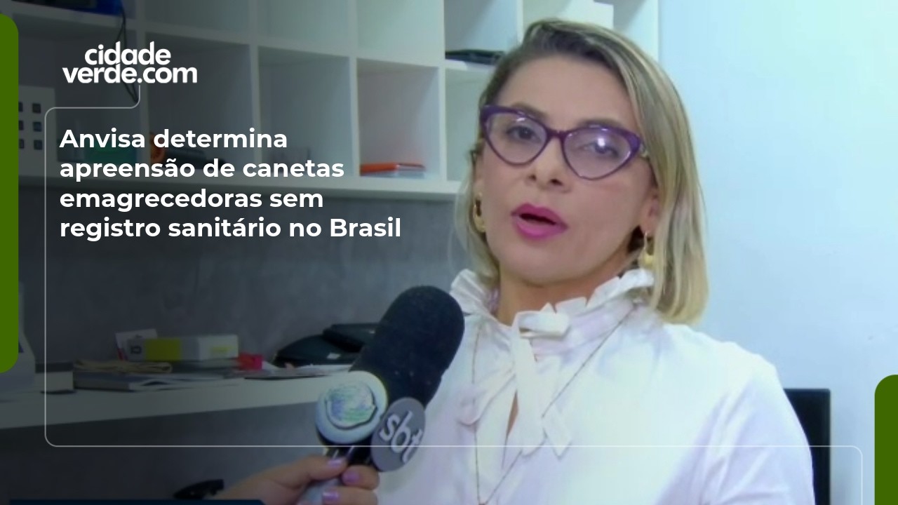 Anvisa determina apreensão de canetas emagrecedoras sem registro ...