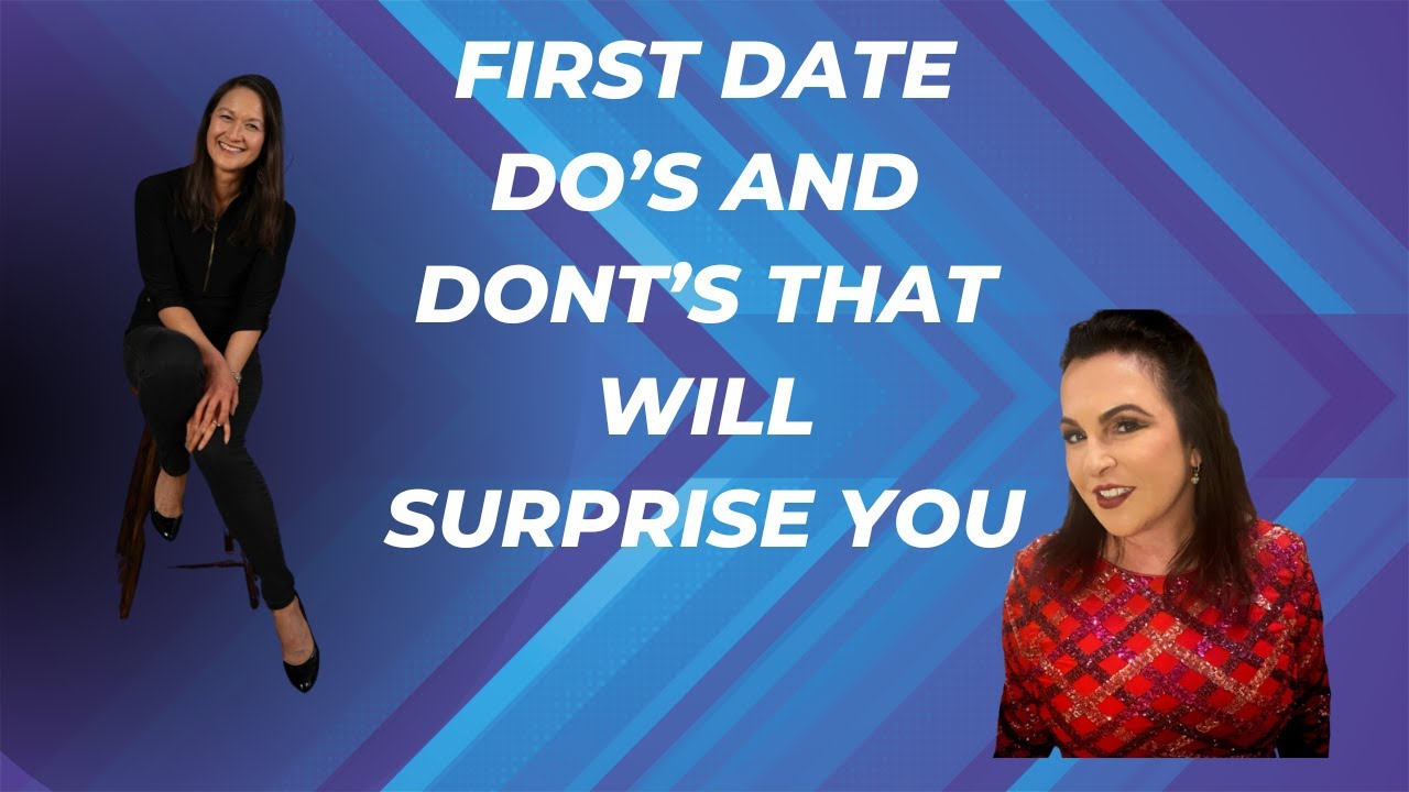 1st Date Do's and Don'ts | Best Asian Matchmaker and Austin Matchmaker ...