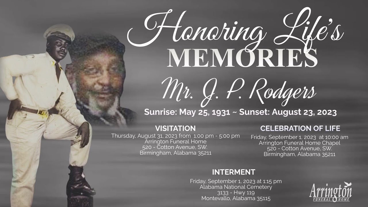 Celebration of Life for Mr. J.P. Rodgers - YouTube