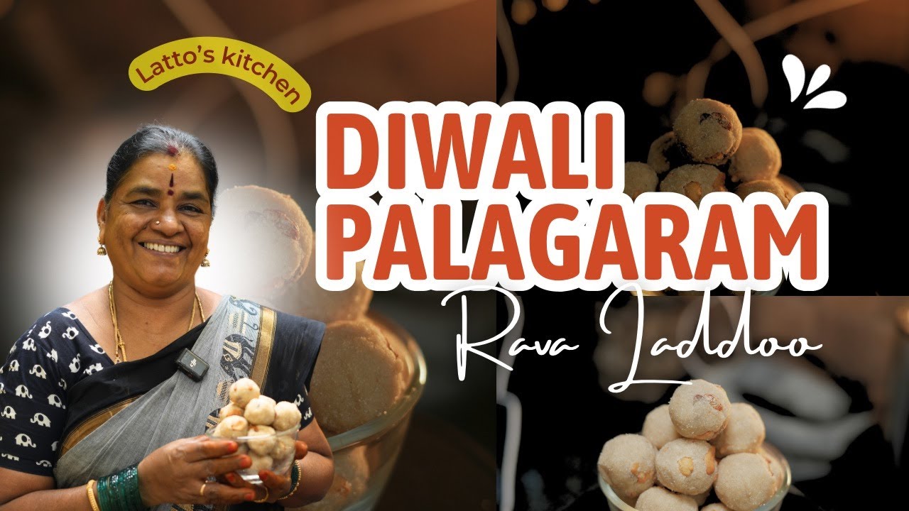 Diwali Palagaram Series | S1Ep2 | Rava Laddoo! ️🪔 - YouTube