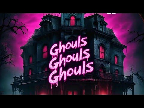 GHOULS GHOULS GHOULS - YouTube