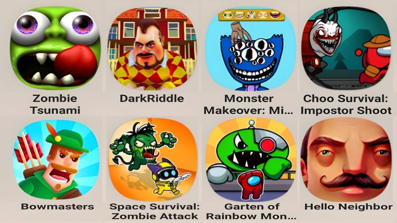 Zombie Tsunami, Dark Riddle, Monster Makeover, Choo Survival ...
