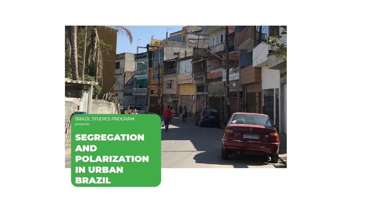 Segregation and Polarization in Urban Brazil - YouTube