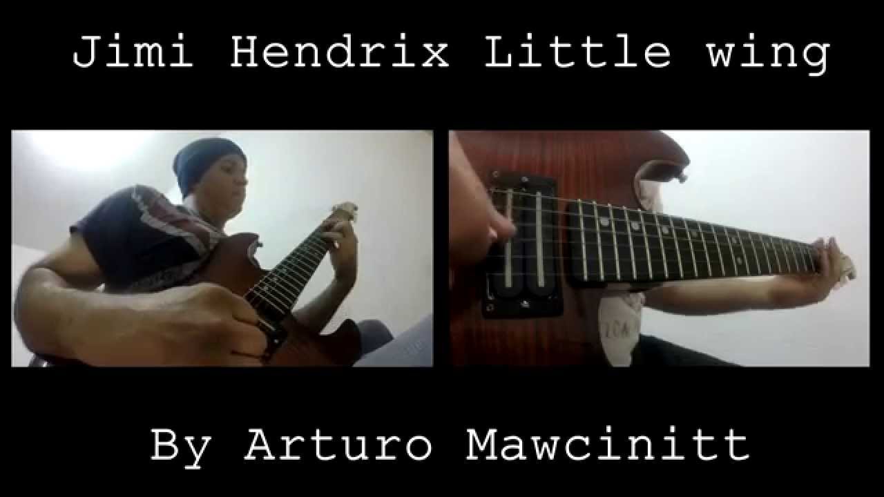 Jimi Hendrix Little Wing (Cover) by Arturo Mawcinitt. - YouTube
