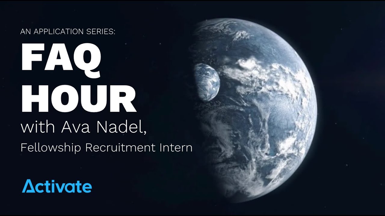 Getting Started With the Activate Fellowship Application | FAQ Hour ...