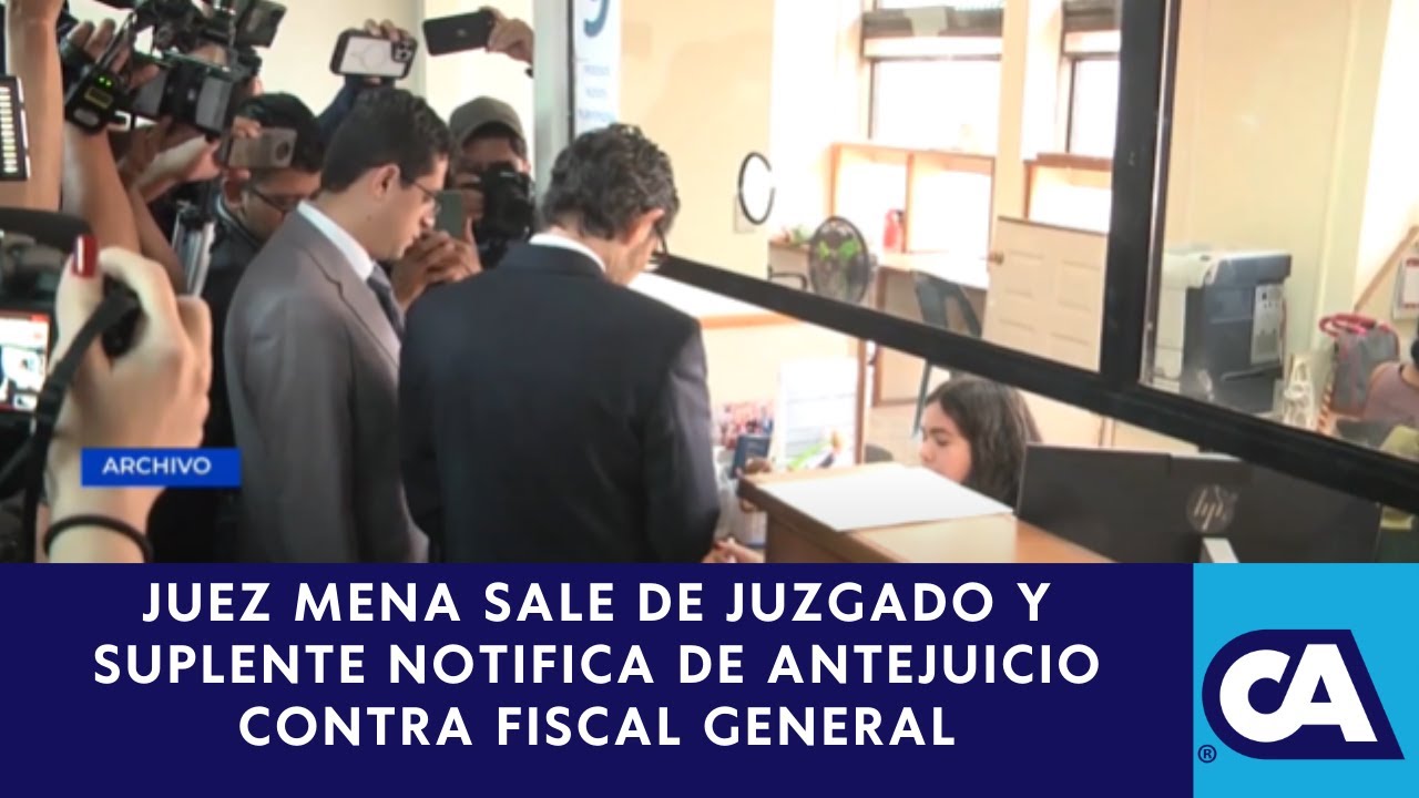Juez Sergio Mena solicita traslado mientras se gestiona antejuicio ...