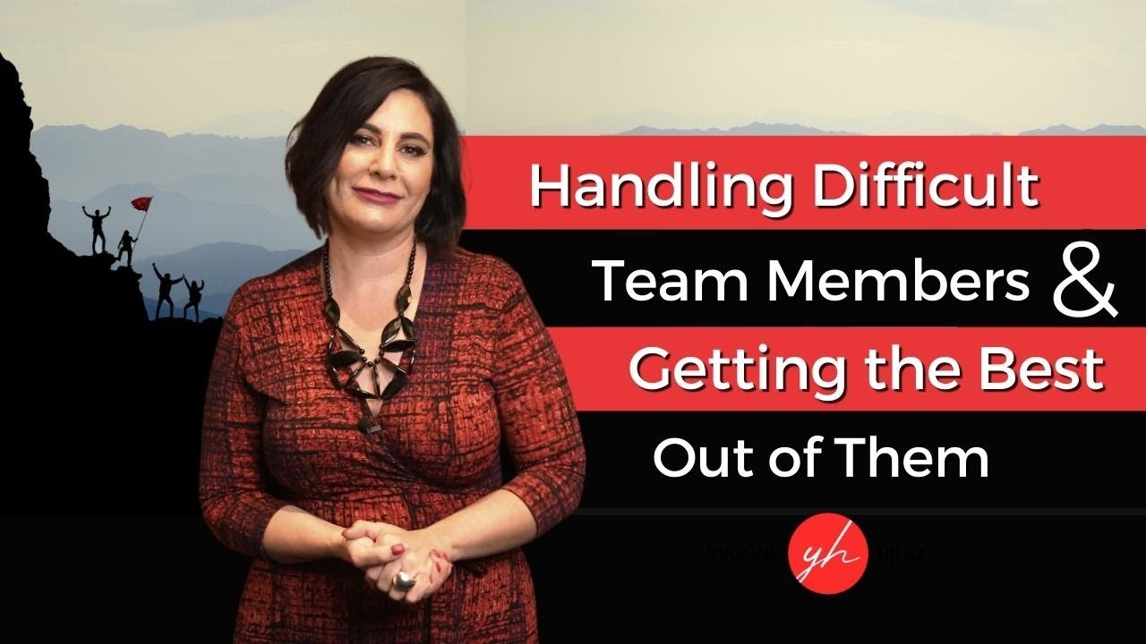 Handling difficult team members and getting the best out of them - YouTube
