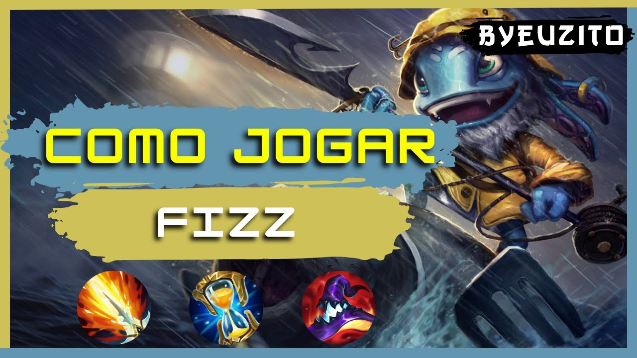 [FIZZ MID] COMO JOGAR DE FIZZ [ATUALIZADO] | GAMEPLAY EXPLICATIVA ...