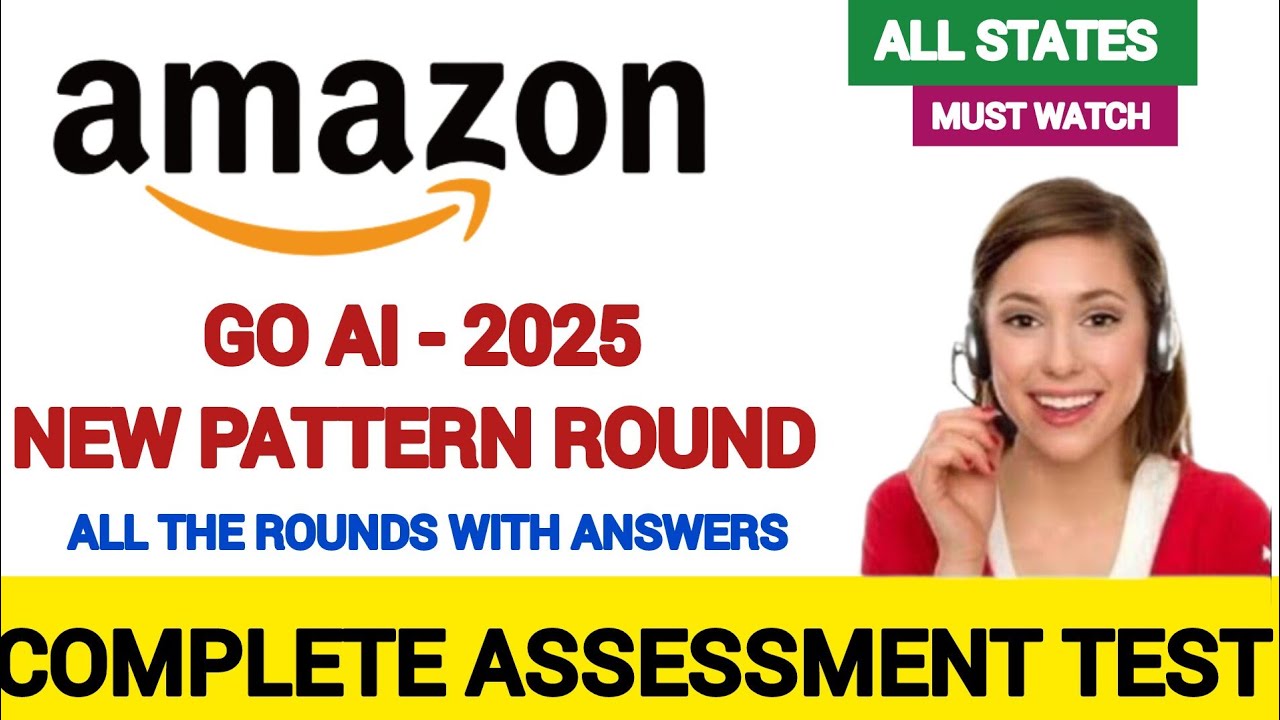 Amazon GO AI Associate - New Pattern Round | 2025 | Complete Assessment ...