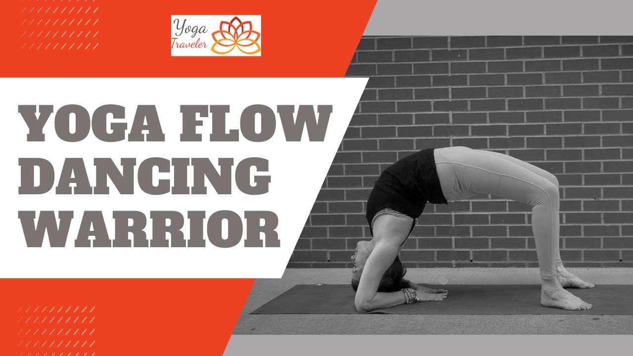 Yoga Flow Dancing Warrior - YouTube