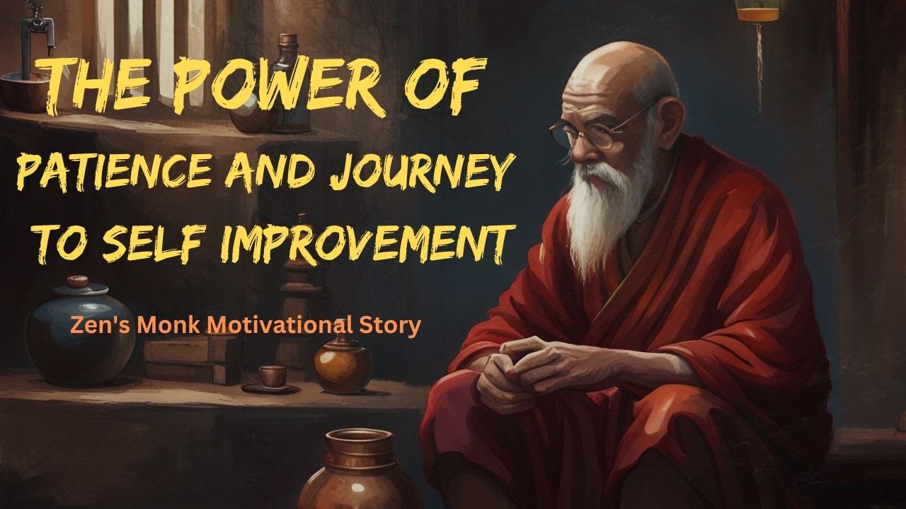 The Power Of Patience And Perseverance | A Zen Story That Will Change ...