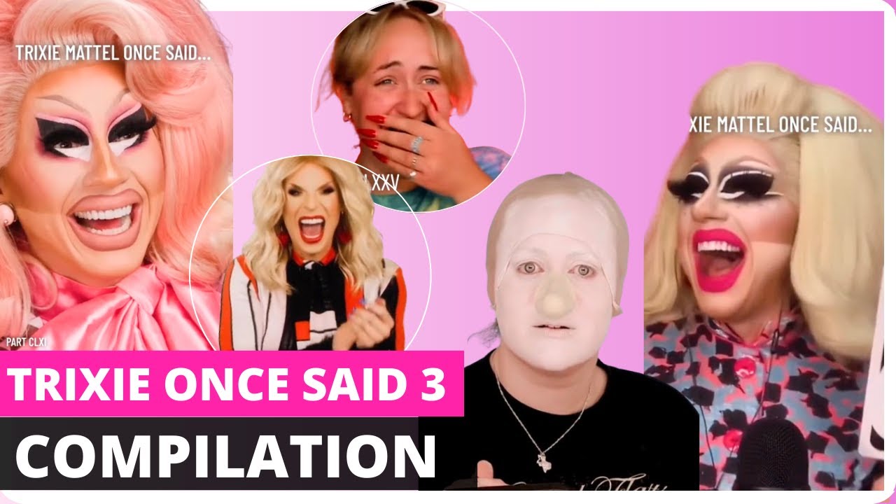 TRIXIE ONCE SAID… who went viral on social media PART 3 (COMPILATION ...