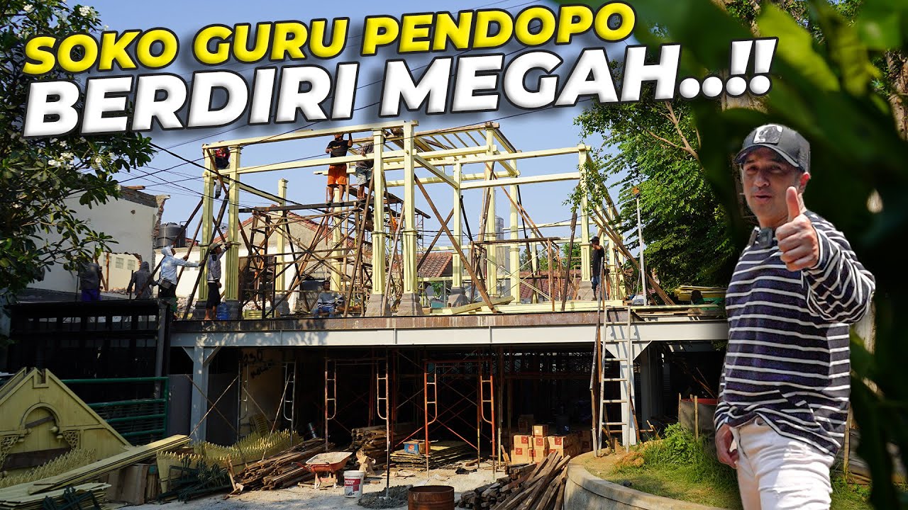 #13 PENDOPO | SOKO GURU SUDAH BERDIRI MEGAH DITENGAH PENDOPO - YouTube