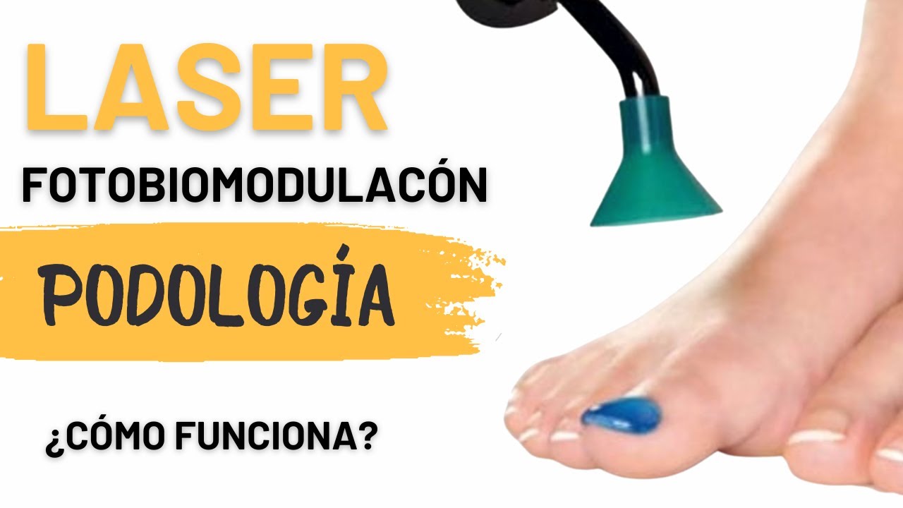 🟥 LASER en Podología: ¿Pero qué es la FOTOBIOMODULACION? 😮 - YouTube