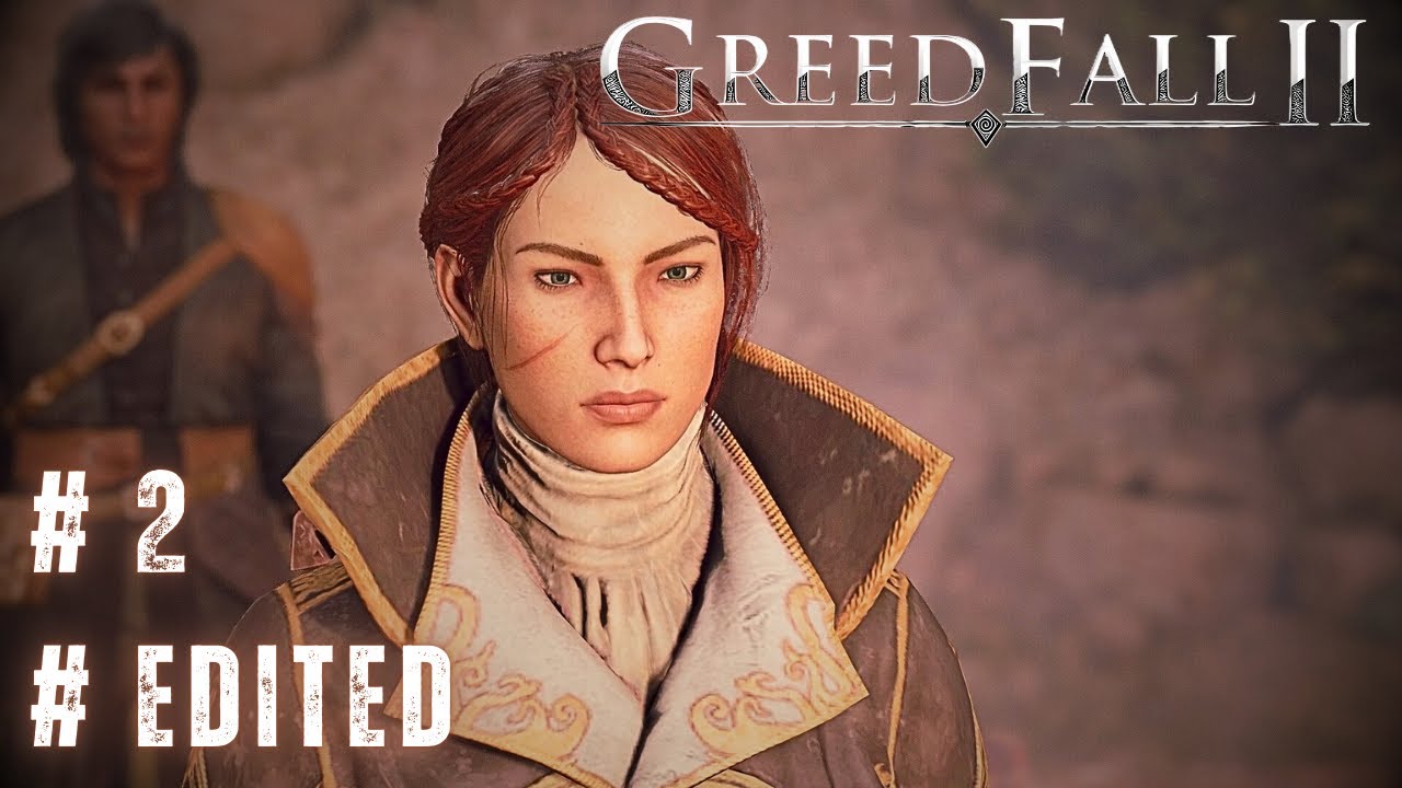 GreedFall 2: The Dying World | Part 2 | The Escape | Story & Edited ...