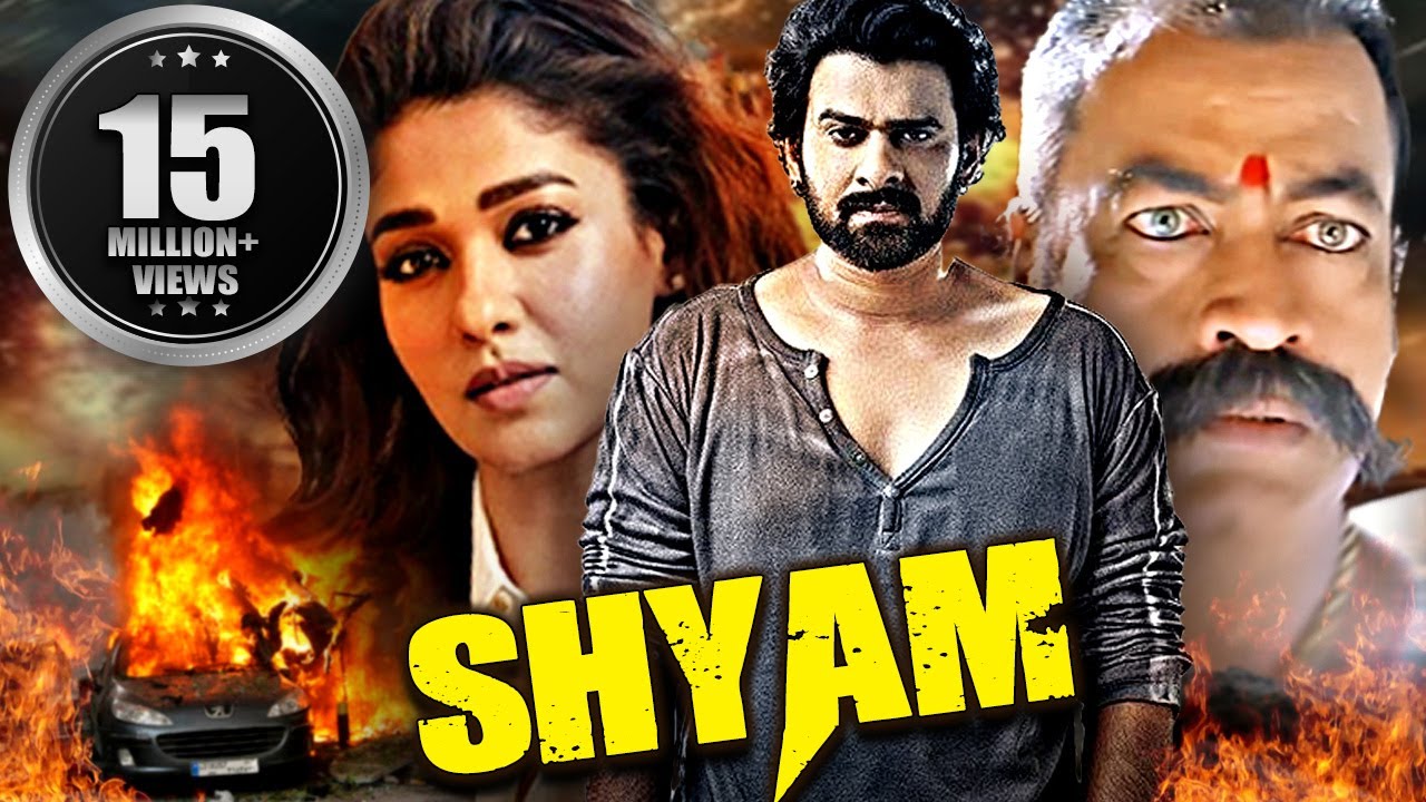 Shyam Full South Indian Movie Hindi Dubbed | Prabhas Movies In Hindi ...
