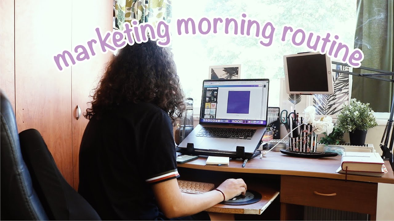Marketing Morning Routine | How I start a productive day - YouTube