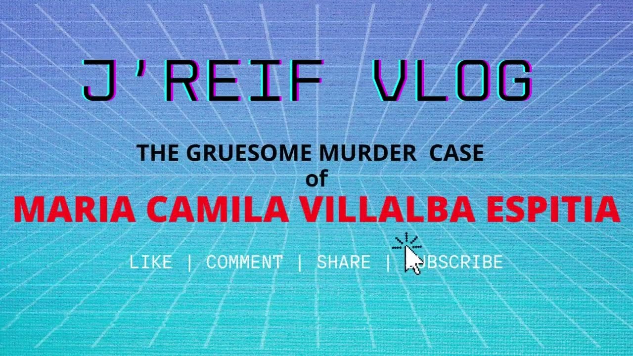 Maria Camila Villalba Espitia Murder Case - YouTube