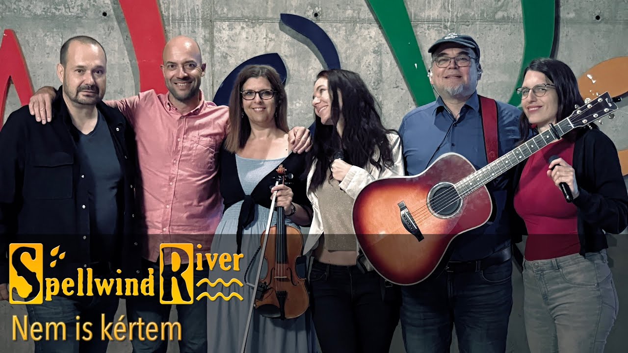 Spellwind River - Nem is kértem - YouTube